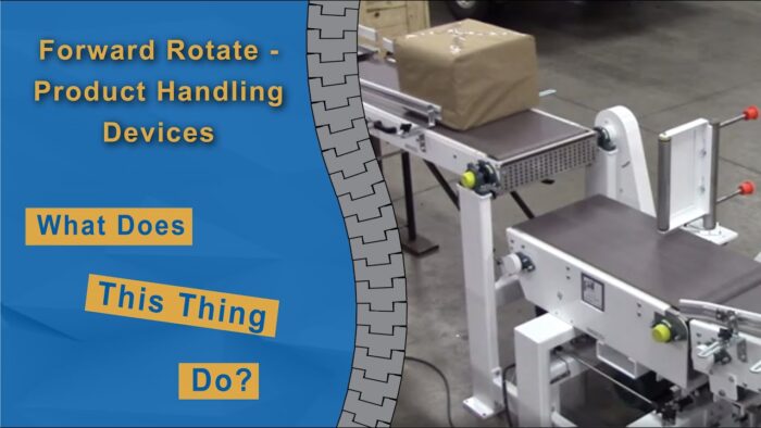 Forward Rotation Conveyor to Upend or Laydown Products